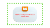 RESTful Configuration Protocol (RESTCONF) – MapYourTech
